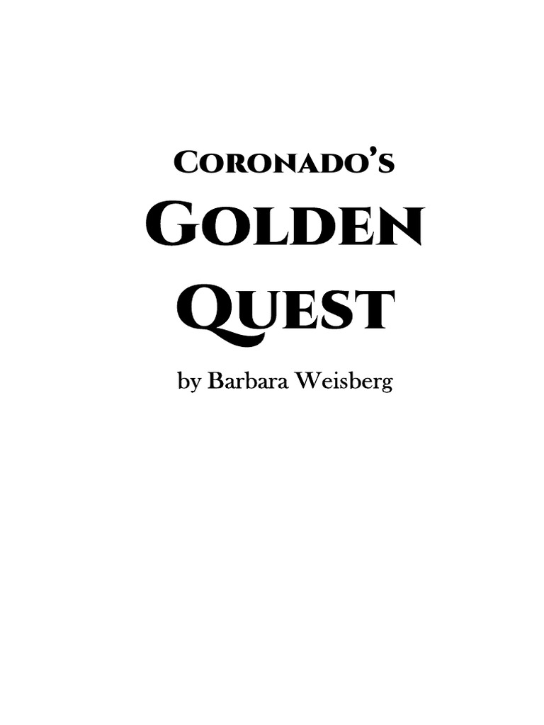 Weisberg Barbara - Coronado's Golden Quest 1993 | PDF | Hernán Cortés