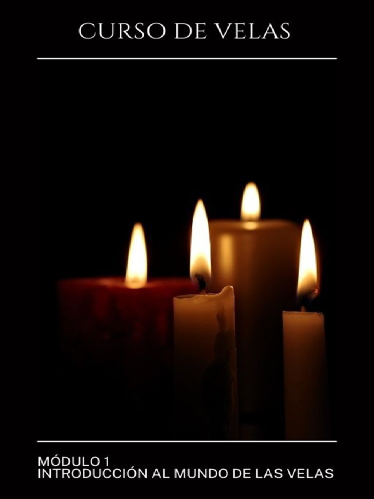 Curso de Velas M Dulo 1 Introducci N Al Mundo de Las Velas Spanish | PDF | Alquimia | Vela