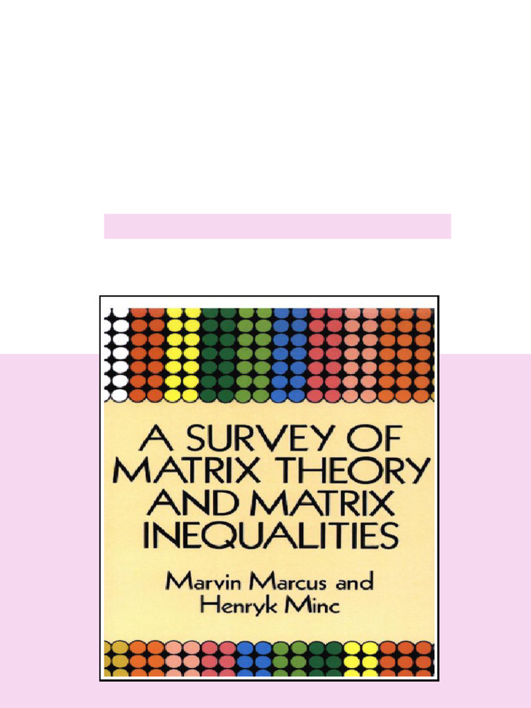(Ebook) A Survey of Matrix Theory and Matrix Inequalities by Marcus ...