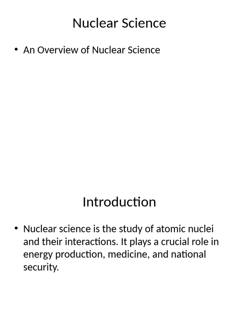 Nuclear_Science_Presentation | PDF
