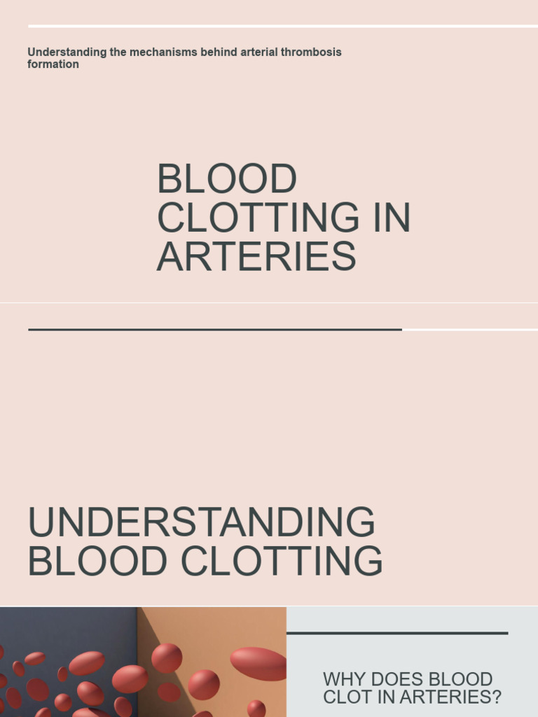 Arterial Blood Clotting Explained | PDF | Coagulation | Platelet