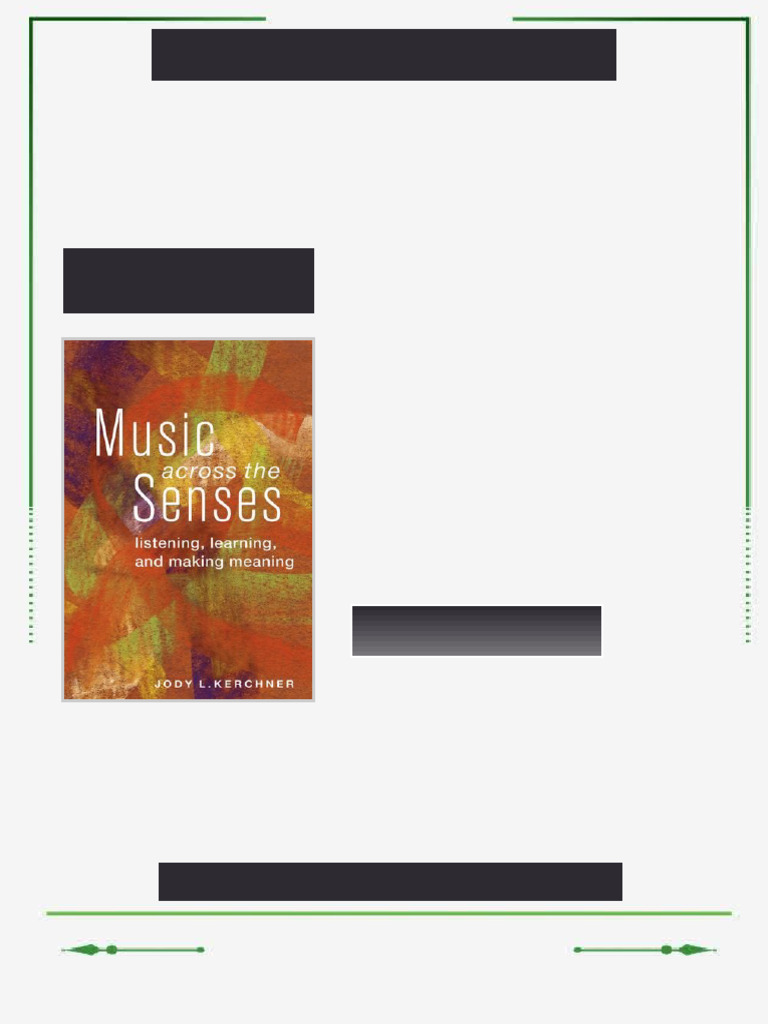 Music Across the Senses Listening Learning and Making Meaning 1st ...