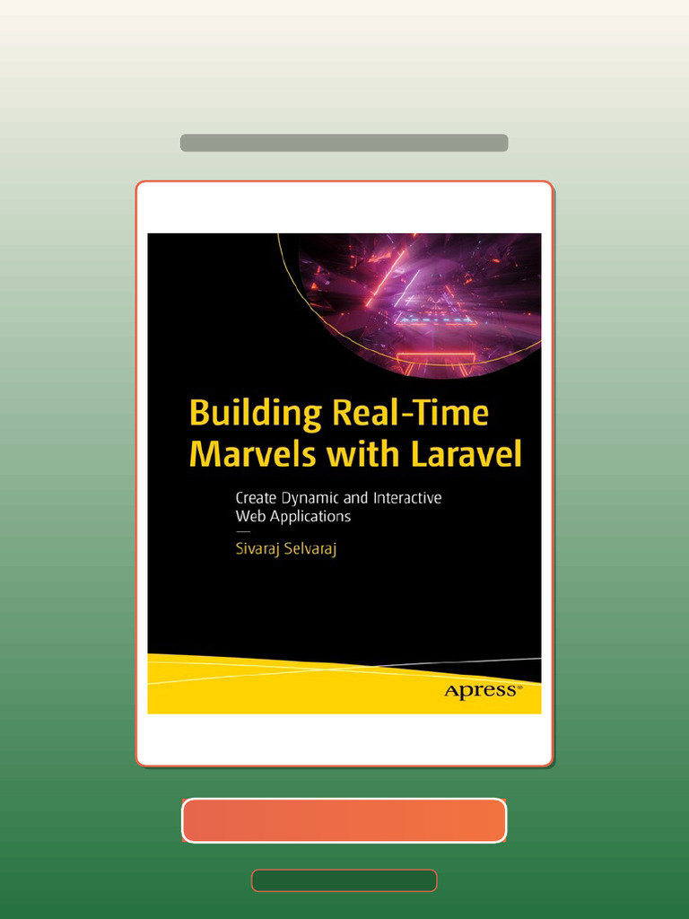 Test Bank for Building RealTime Marvels With Laravel Create Dynamic and ...