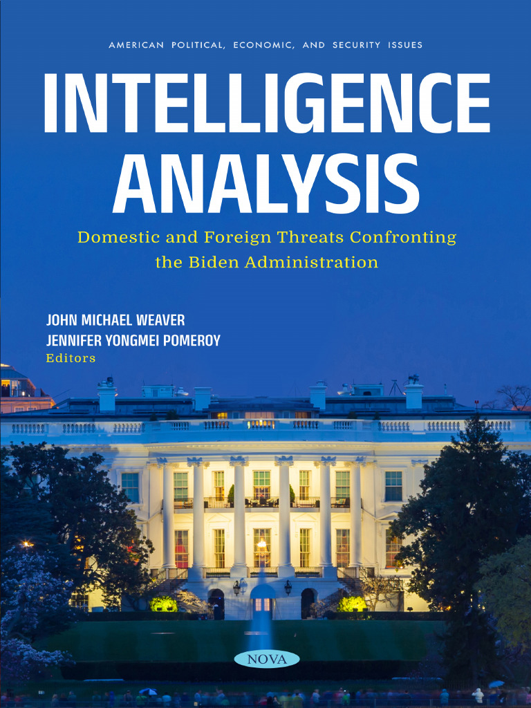 Intelligence Analysis Domestic and Foreign Threats Confronting The ...