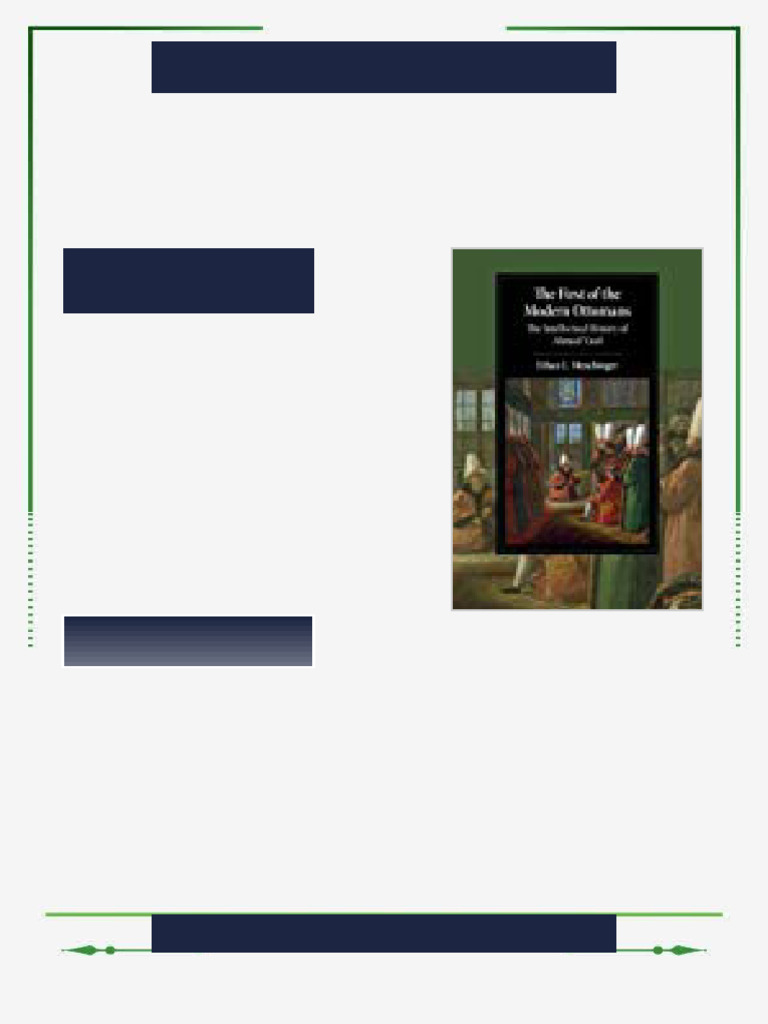 The First of the Modern Ottomans The Intellectual History of Ahmed ...