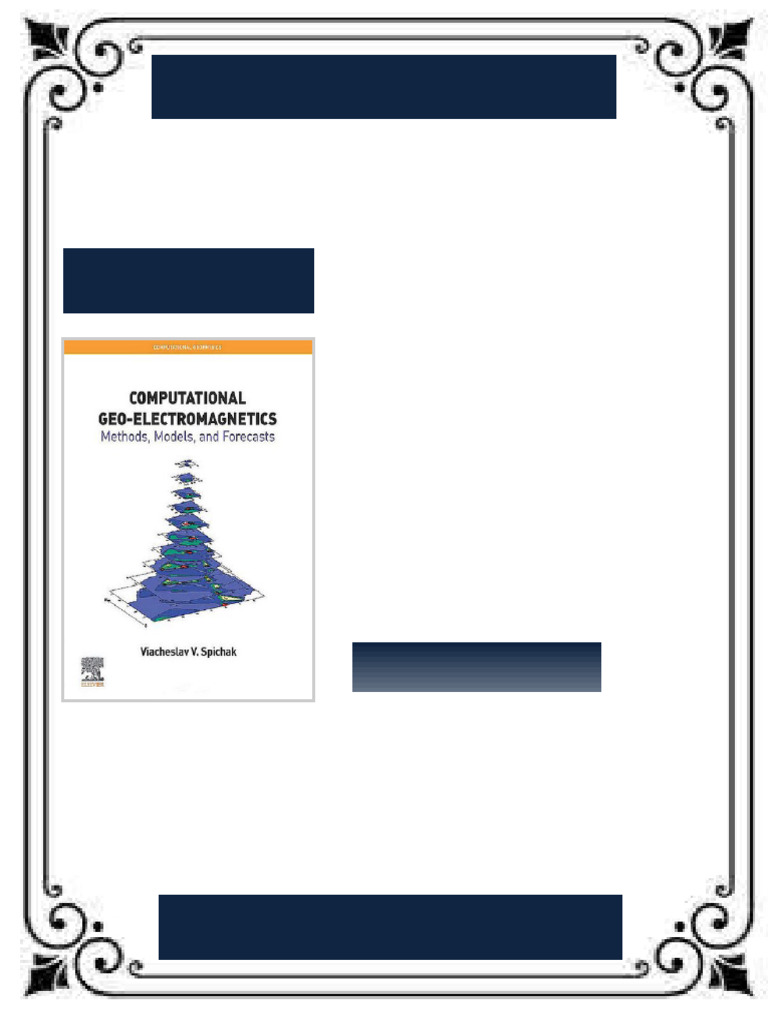 Computational Geo-electromagnetics: Methods, Models, and Forecasts ...