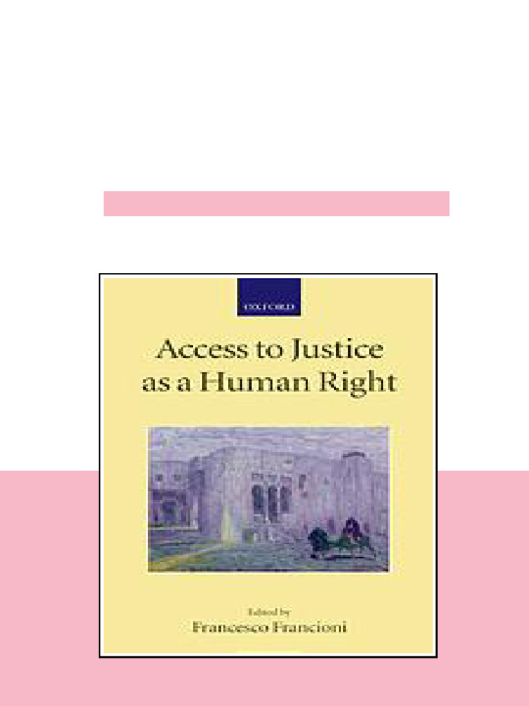 Access To Justice As A Human Right Francioni Francesco Full Chapters ...