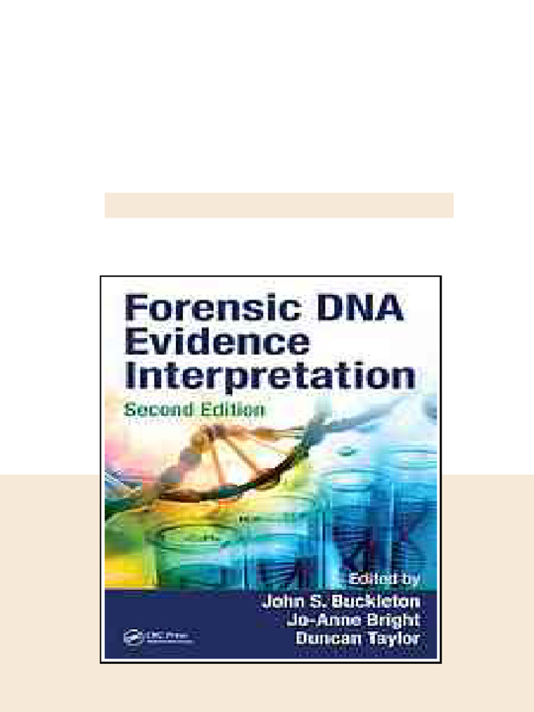 Forensic Dna Evidence Interpretation Second Edition Second Edition John ...