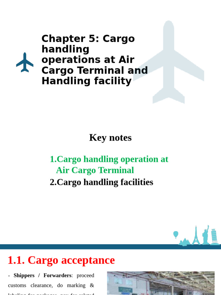 Chapter 5- Cargo handling operations at Air Cargo Terminal and Handling ...
