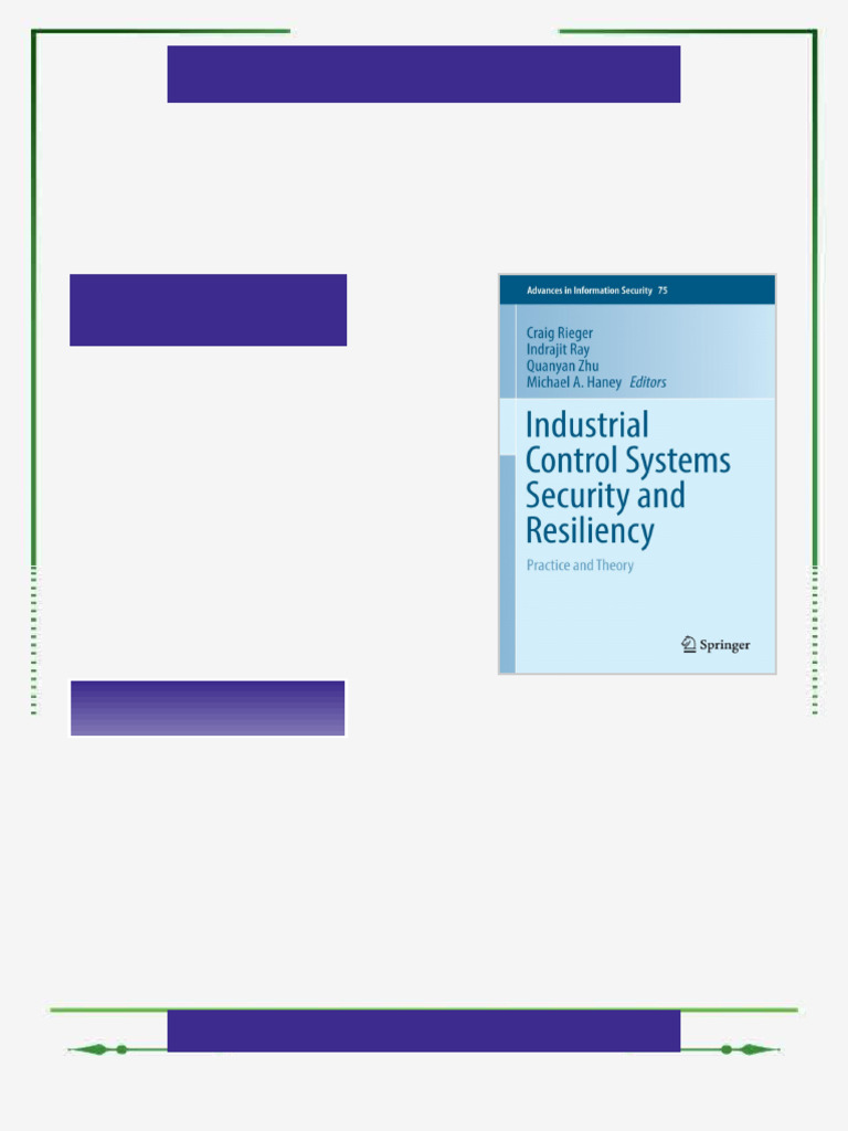 Industrial Control Systems Security and Resiliency Practice and Theory ...
