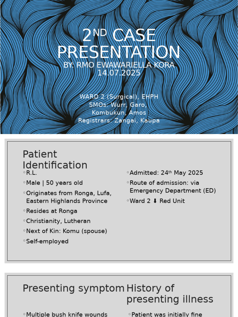 2nd Case Presentation Ward 2 EHPH - EJK - 16.06.2025 | PDF | Diseases ...
