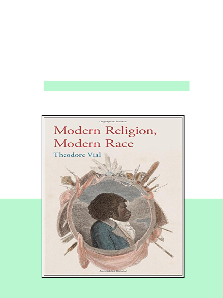 Modern Religion Modern Race 1st Edition Vial Theodore M all chapters ...