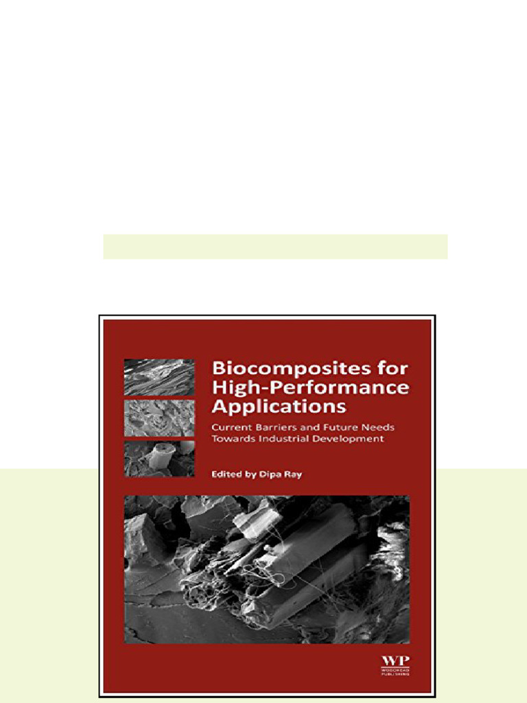 Biocomposites For Highperformance Applications Current Barriers And ...