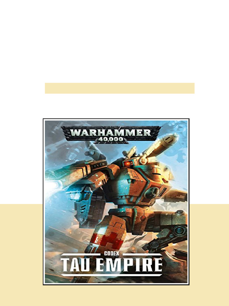 Warhammer 40000 Codex Tau Empire 7th Games Workshop latest pdf 2025 | PDF