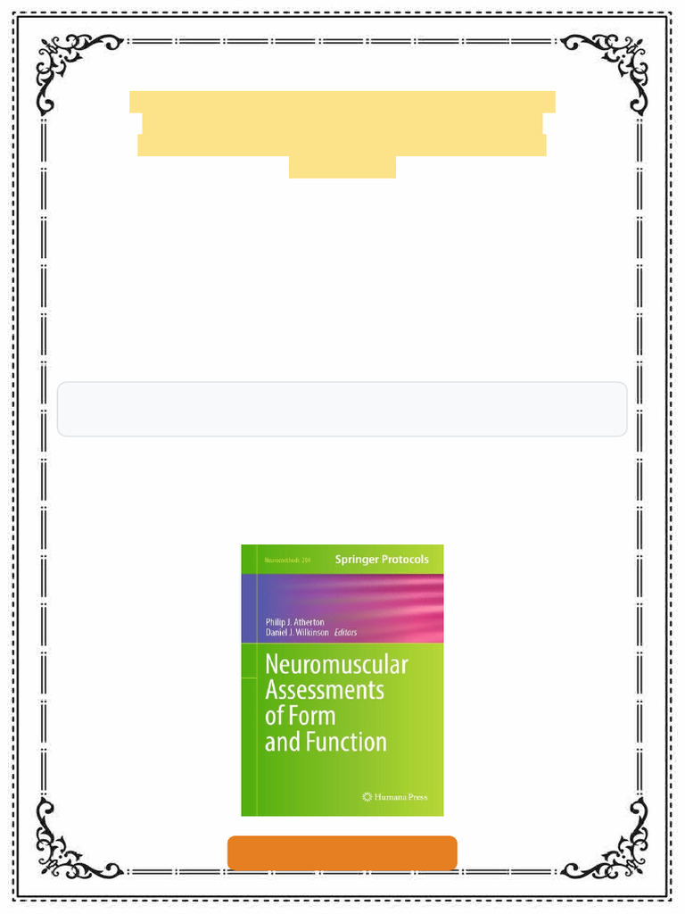 Neuromuscular Assessments of Form and Function Neuromethods 204 Philip ...