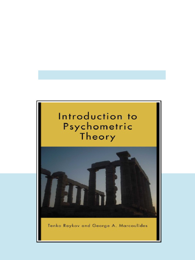 Introduction To Psychometric Theory Tenko Raykov George A Marcoulides ...