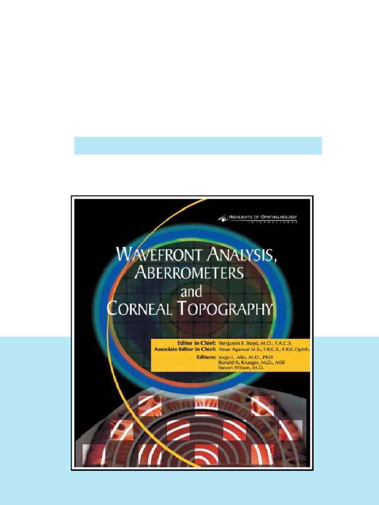 Wavefront Analysis Aberrometers Corneal Topography Benjamin F Boyd full ...