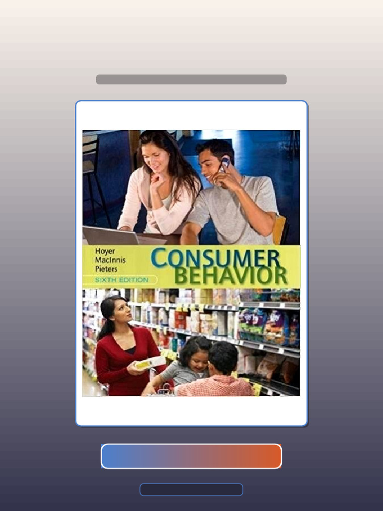 Test Bank For Consumer Behavior 6th Edition by Wayne D Hoyer Ebook and ...