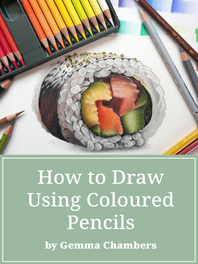 How to Draw Using Coloured Pencils | PDF