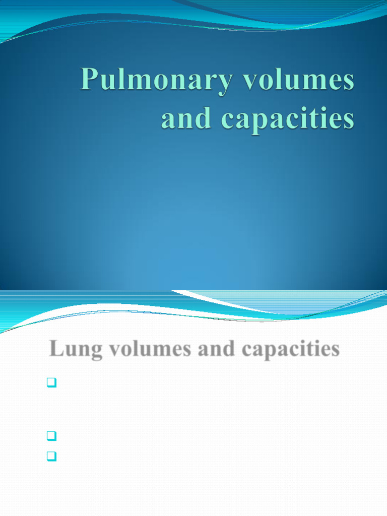 Lung Volumes and Capacities Explained | PDF | Lung | Exhalation