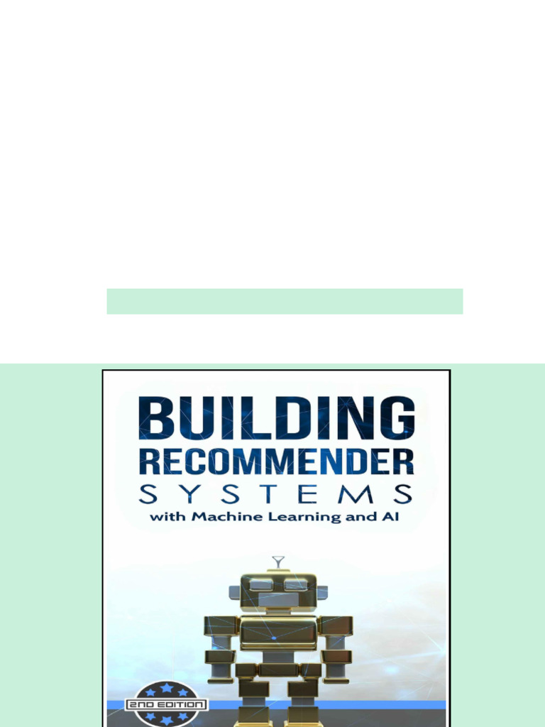 (Ebook) Building Recommender Systems with Machine Learning and AI: Help ...