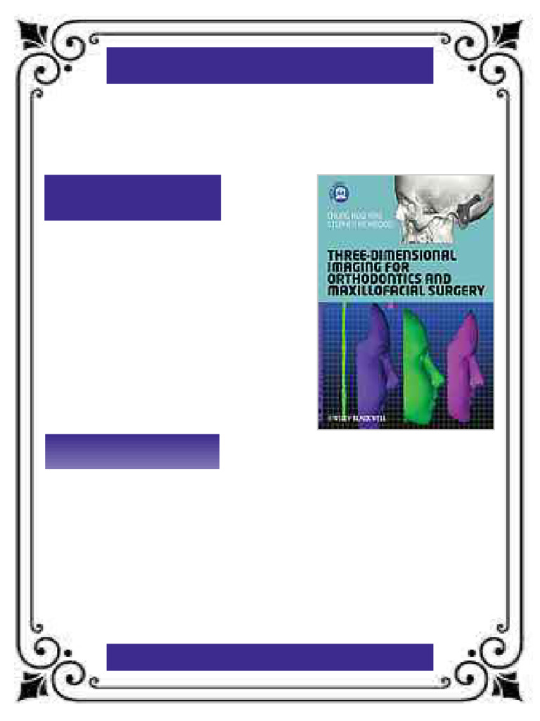 Three dimensional imaging for orthodontics and maxillofacial surgery ...