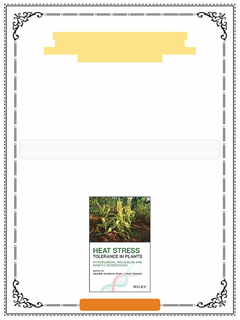 Heat Stress Tolerance in Plants Physiological Molecular and Genetic ...