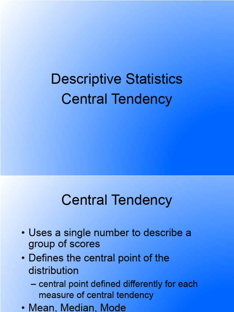 Understanding Central Tendency Measures | PDF | Arithmetic Mean | Mean