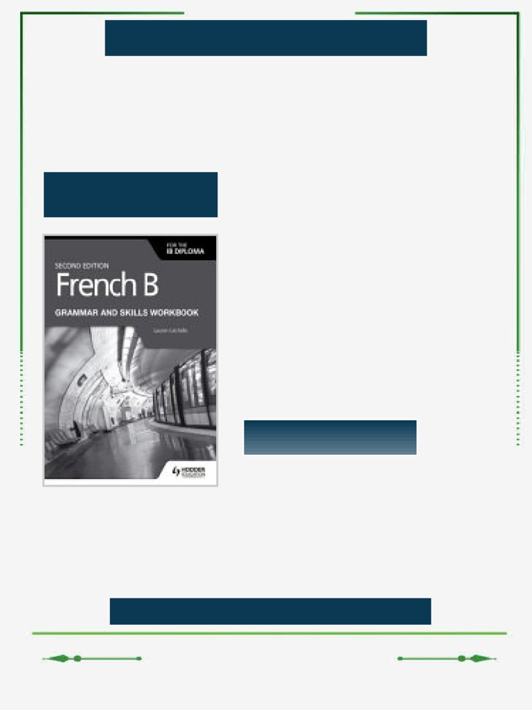 French B Grammar and Skills Workbook 2nd Edition Lauren Léchelle ebook ...