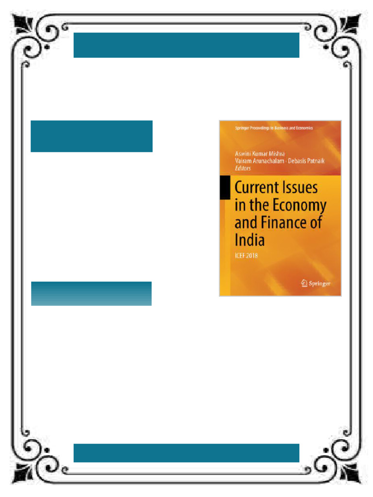 Current Issues in the Economy and Finance of India: ICEF 2018 Aswini Kumar Mishra eBook sample ...