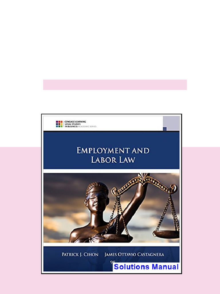 Employment and Labor Law 9th Edition Cihon Solutions Manual - test bank ...