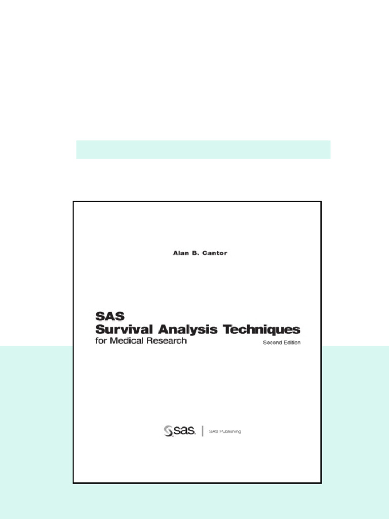 Sas Survival Analysis Techniques For Medical Research Alan B Cantor ...