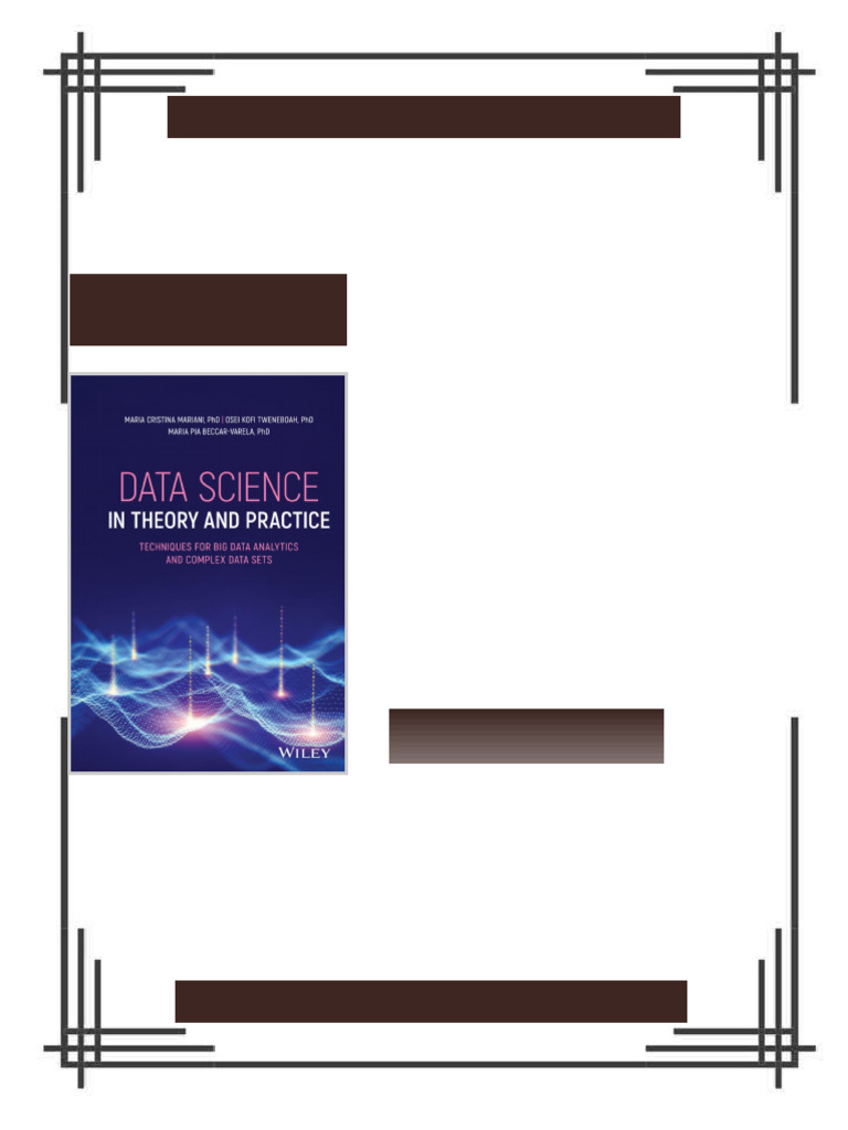 Data Science in Theory and Practice: Techniques for Big Data Analytics ...