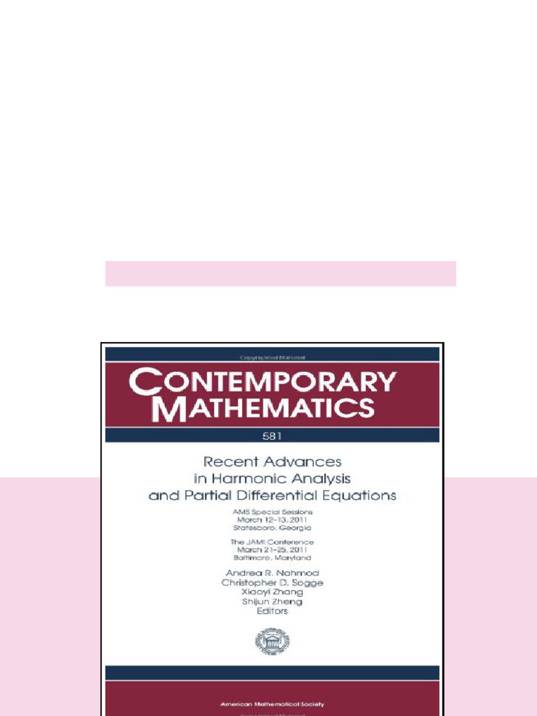 Recent Advances In Harmonic Analysis And Partial Differential Equations ...