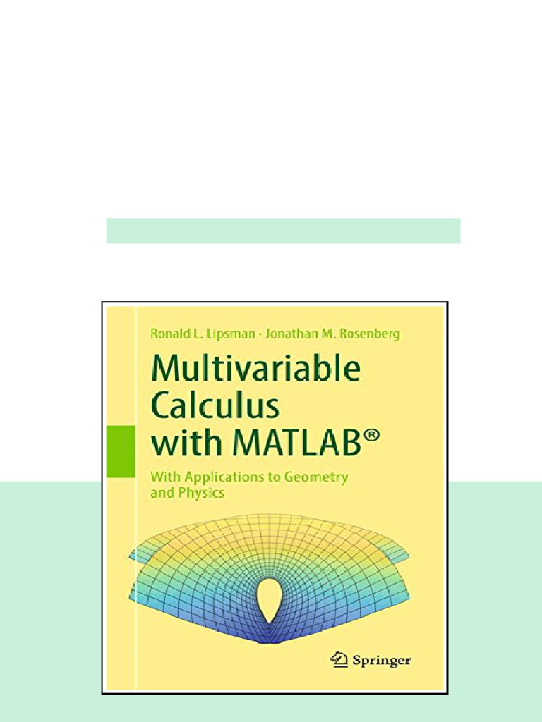 Multivariable Calculus With Matlab With Applications To Geometry And ...