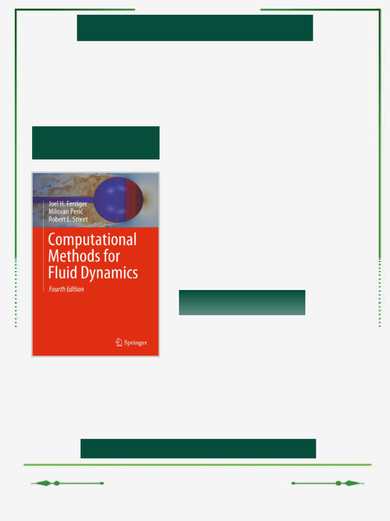 Computational Methods for Fluid Dynamics Joel H. Ferziger eBook pro-grade digital version | PDF ...