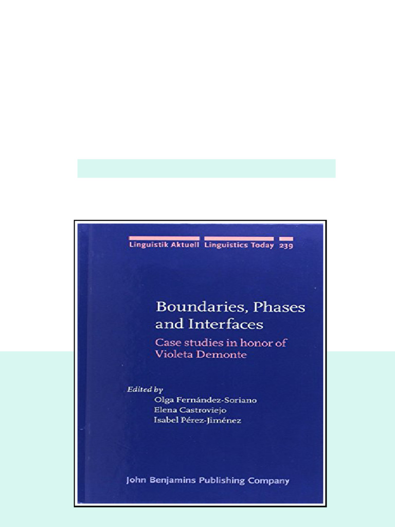 Boundaries Phases And Interfaces Case Studies In Honor Of Violeta ...