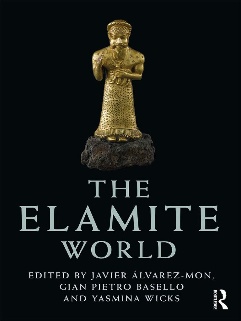 The Elamite World | PDF
