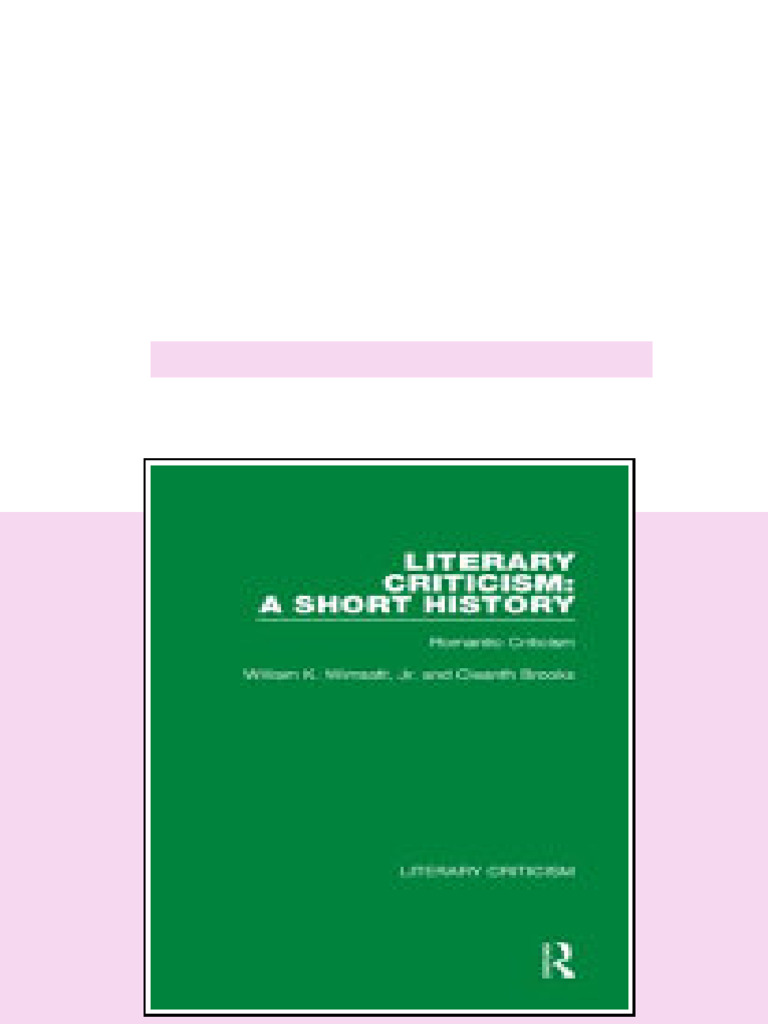 (Ebook) Literary Criticism: A Short History - Romantic Criticism by ...