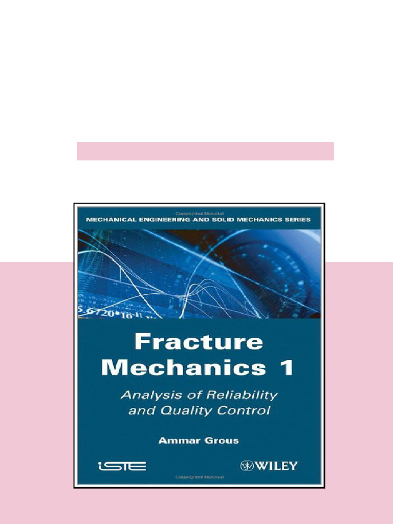 Analysis of Reliability and Quality Control Fracture Mechanics 1 1st ...