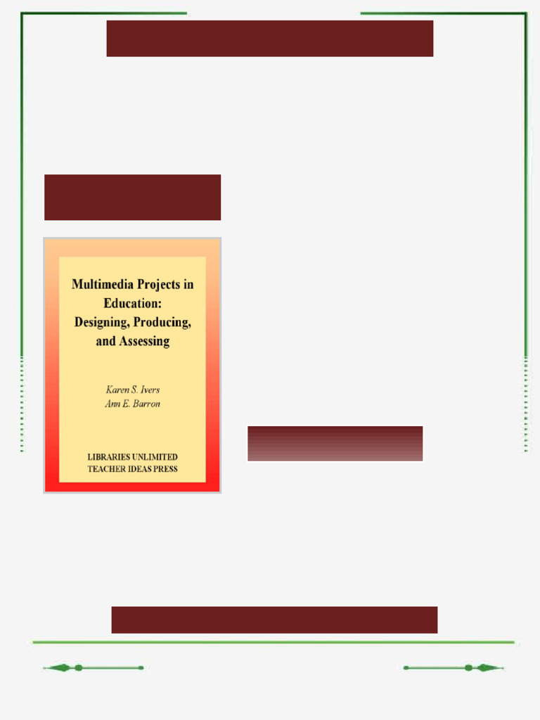 Multimedia Projects in Education Designing Producing and Assessing 2nd ...