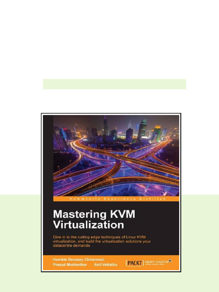 Mastering Kvm Virtualization Humble Devassy Chirammal Prasad Mukhedkar ...