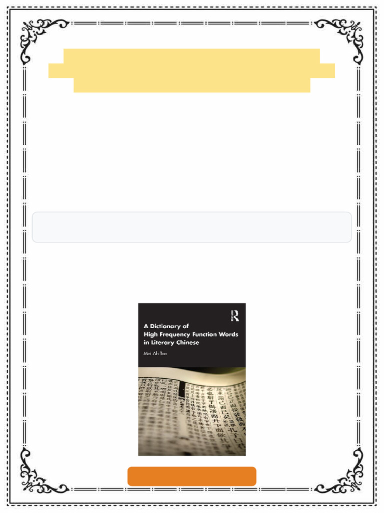 A Dictionary of High Frequency Function Words in Literary Chinese 1st ...