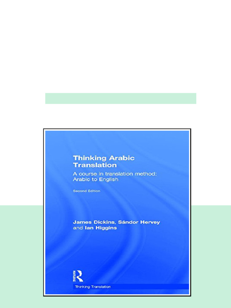 Thinking Arabic Translation A Course In Translation Method Arabic To ...