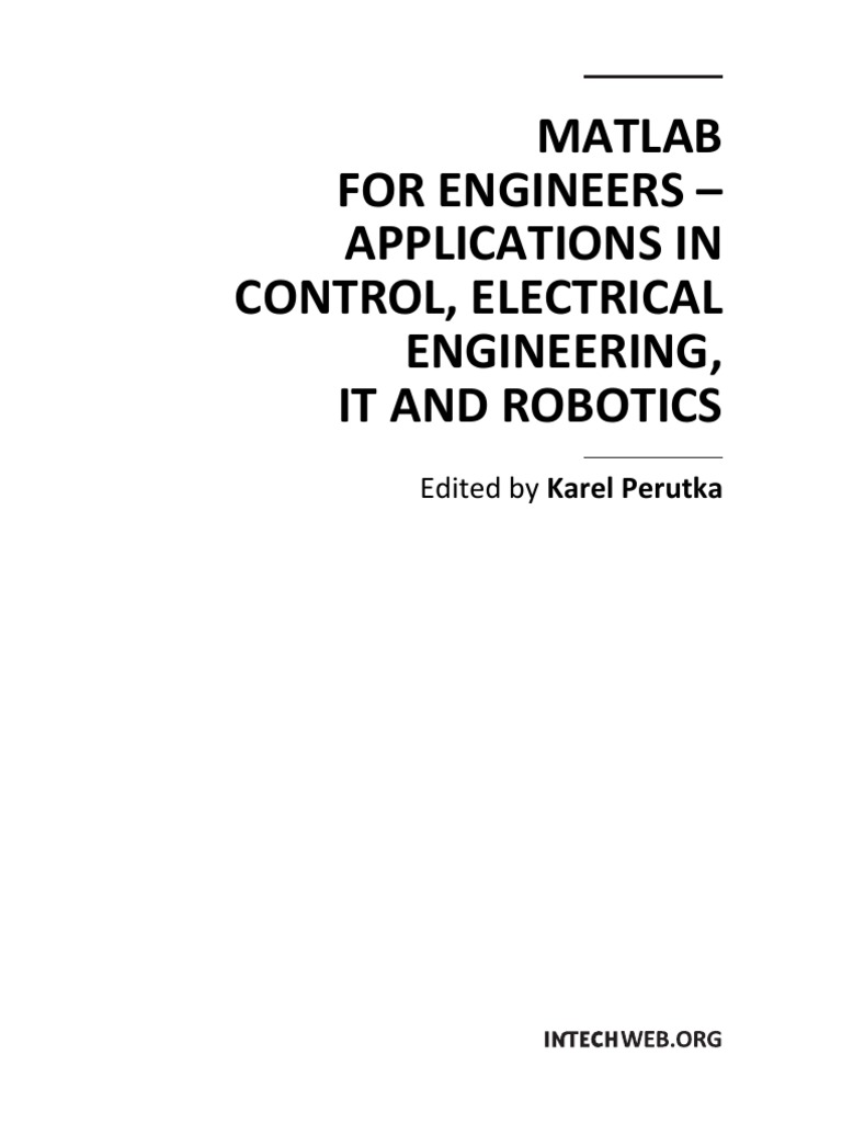 Matlab For Engineers Applications in Control Electrical Engineering It and Robotics 7526 | PDF ...