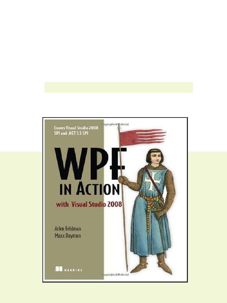WPF in Action with Visual Studio 2008 1st Edition Arlen Feldman - ebook ...