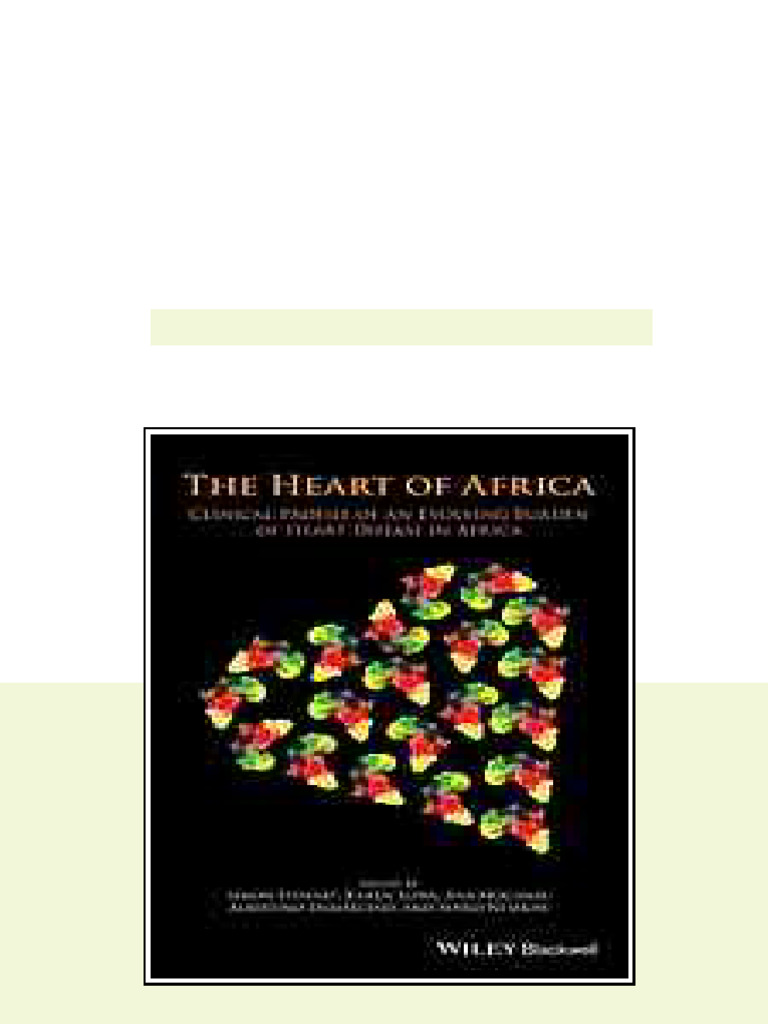 The Heart of Africa Clinical Profile of An Evolving Burden of Heart ...