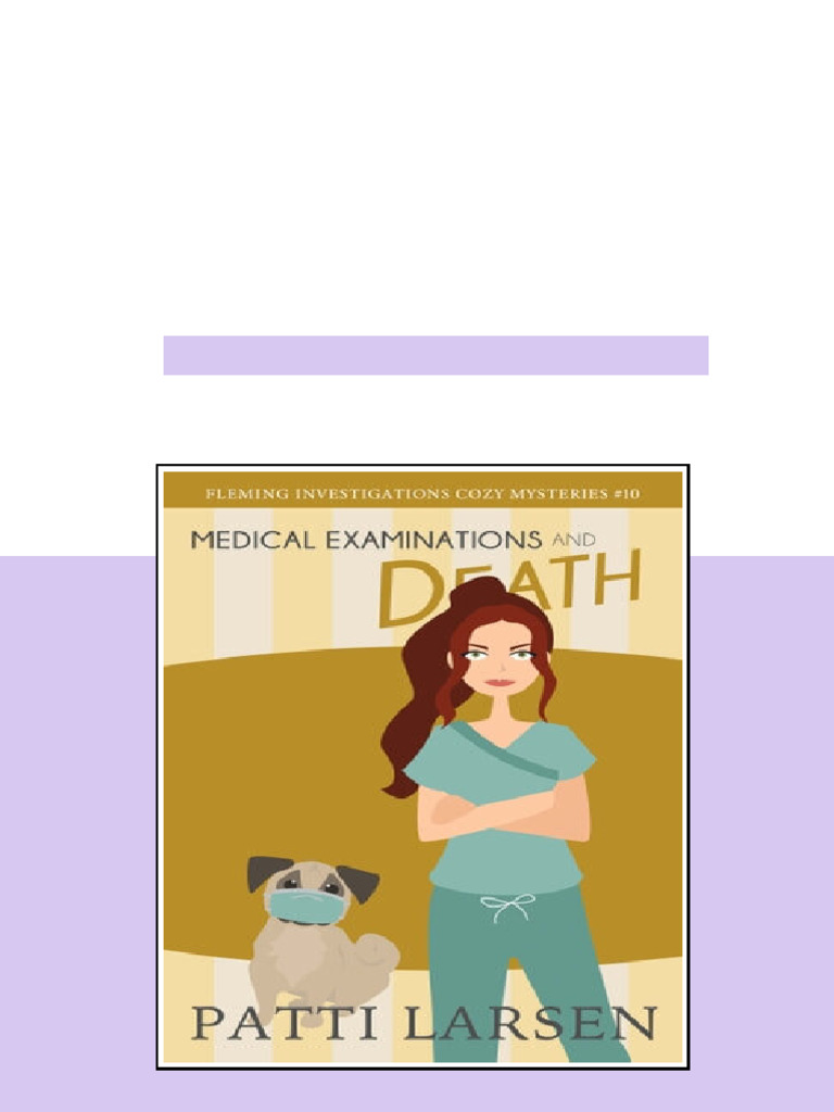 (Ebook) Medical Examinations and Death (Fleming Investigations Cozy ...