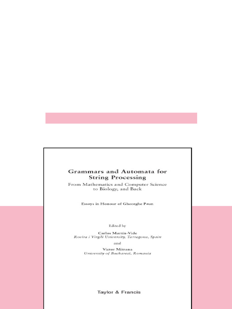 Grammars And Automata For String Processing From Mathematics And ...