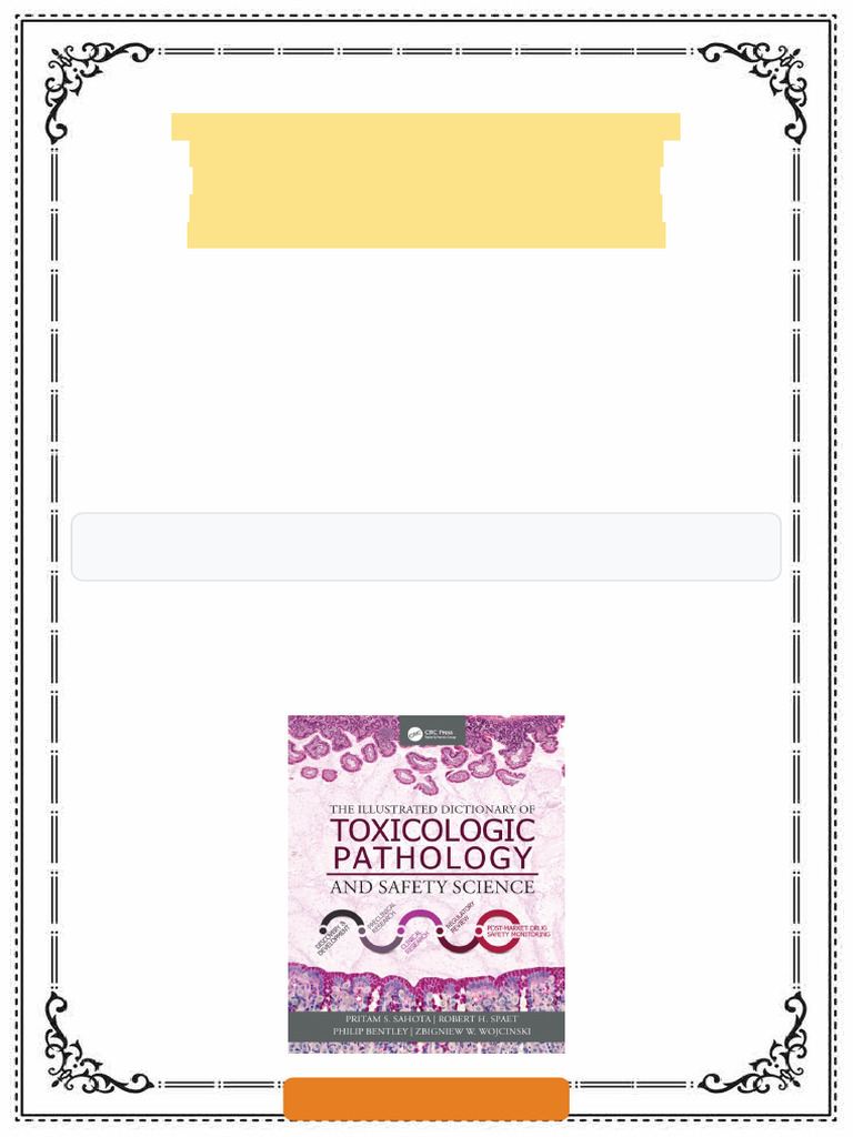 The Illustrated Dictionary of Toxicologic Pathology and Safety Science ...